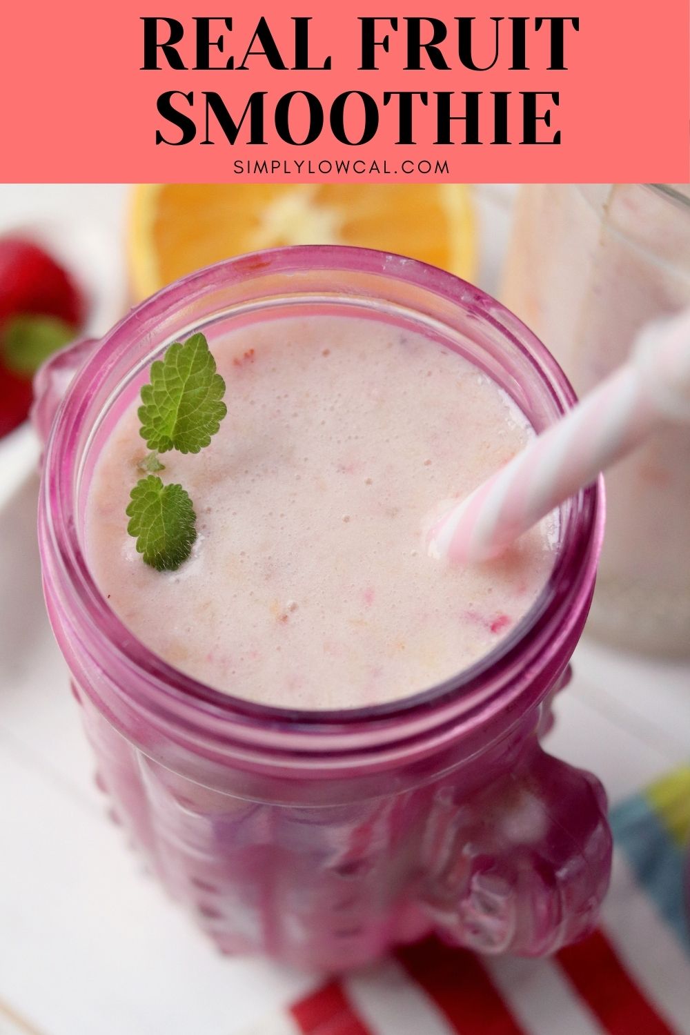 Real Fruit Smoothie - Simply Low Cal