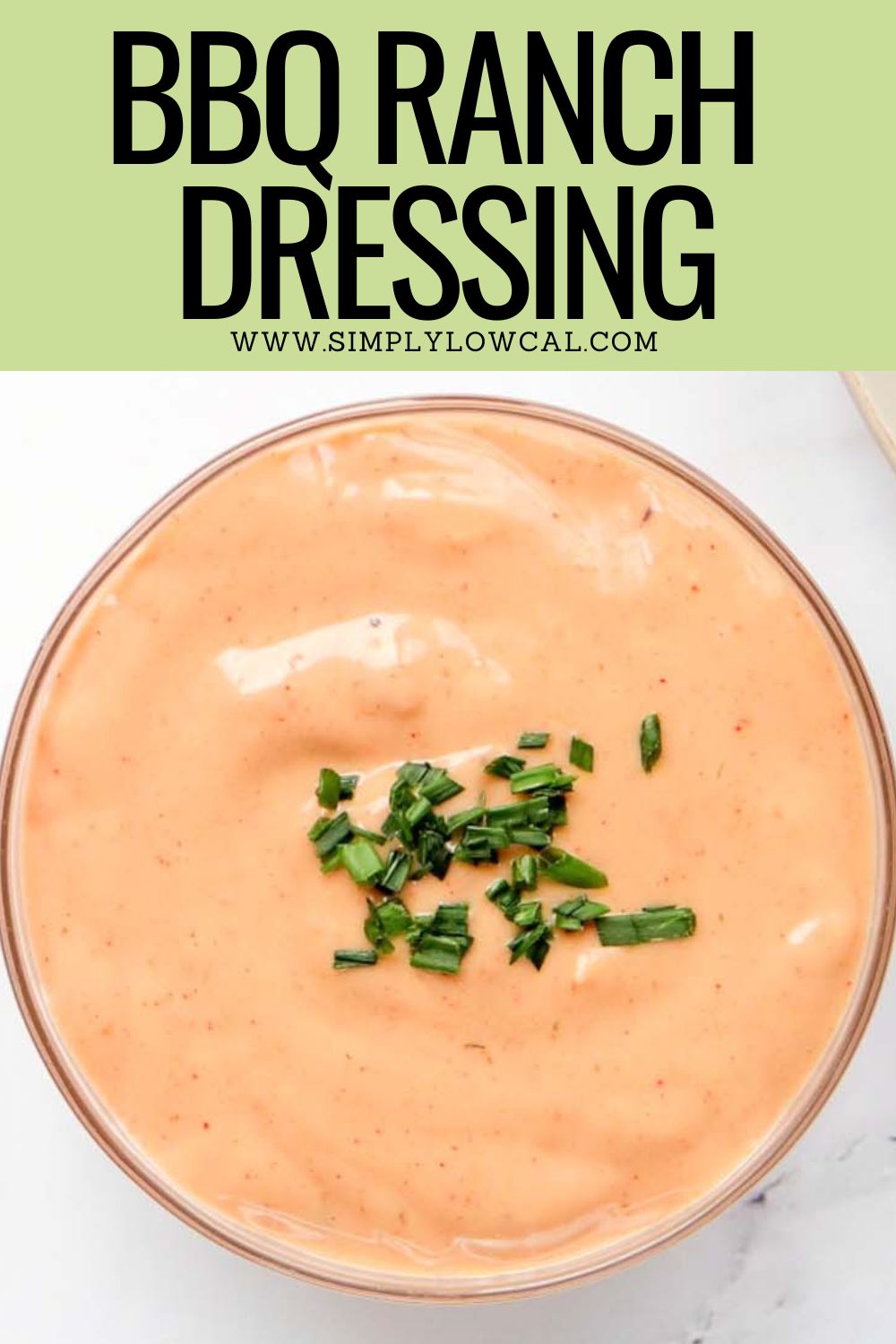BBQ Ranch Dressing - Simply Low Cal