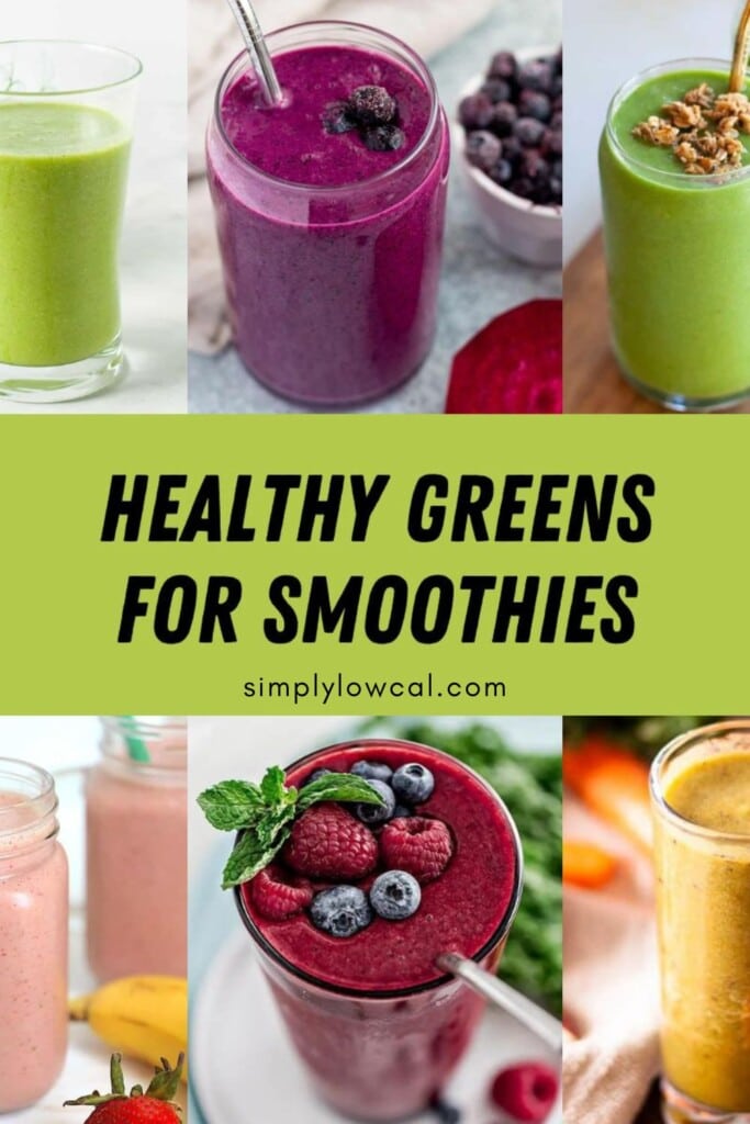 Healthy Greens For Smoothies - Simply Low Cal